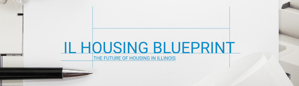 The Future of Housing in Illinois - Il Housing Blueprint